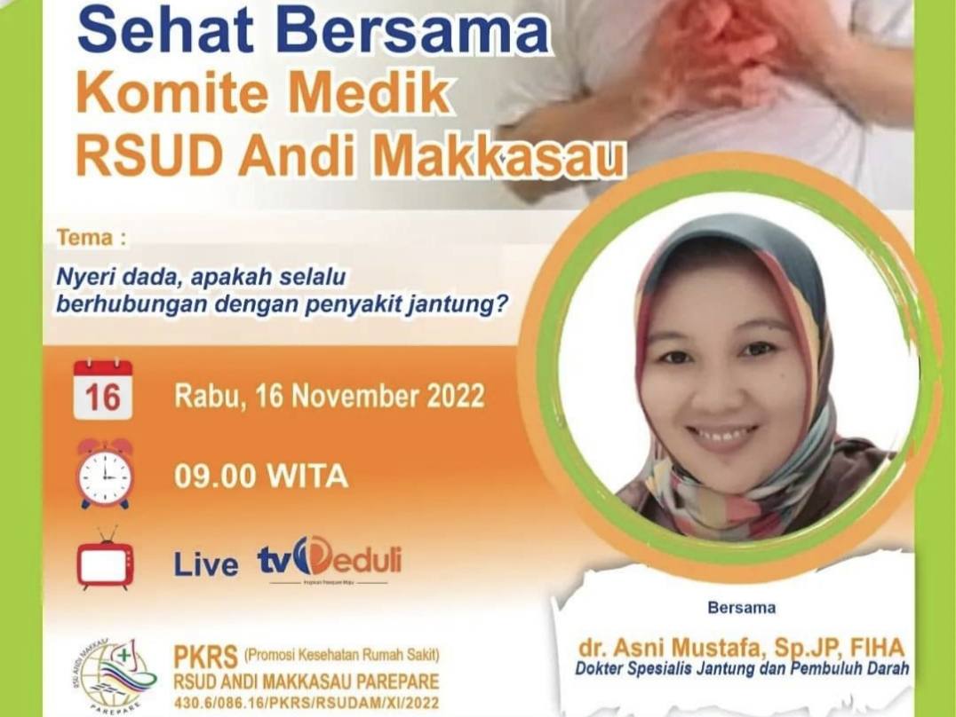 Talkshow Sehat Bersama Komite Medik RS Andi Makkasau, Dokter Spesialis RSUD Ulas Nyeri Dada dan ...